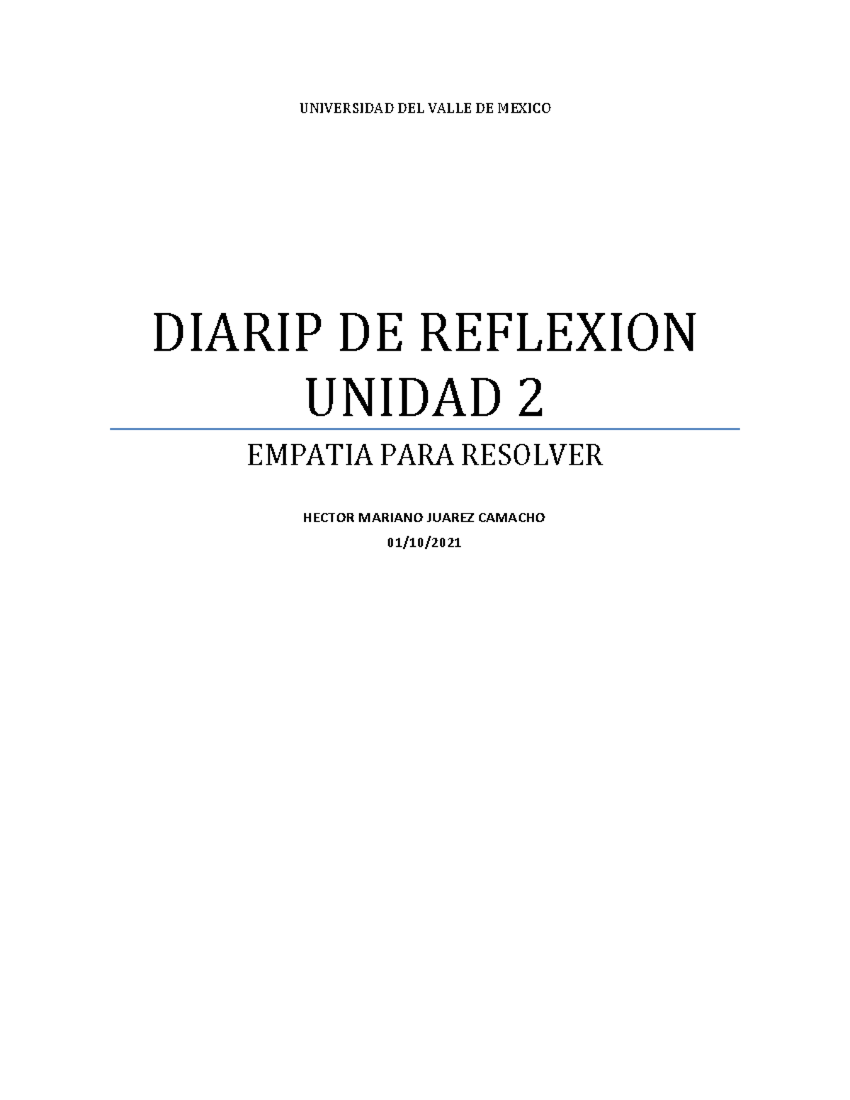 Diario Unidad 2 EMPATIA PARA RESOLVER - Empatia para resolver - UVM - Studocu