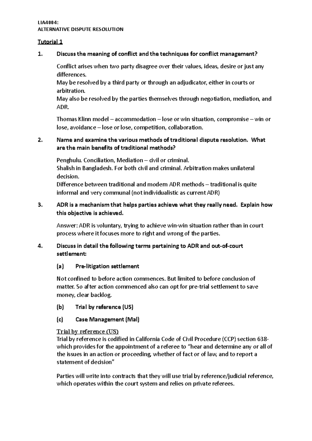 ADR - Tutorial 1 - answers - LIA4004: ALTERNATIVE DISPUTE RESOLUTION Tutorial 1 1. Discuss the ...
