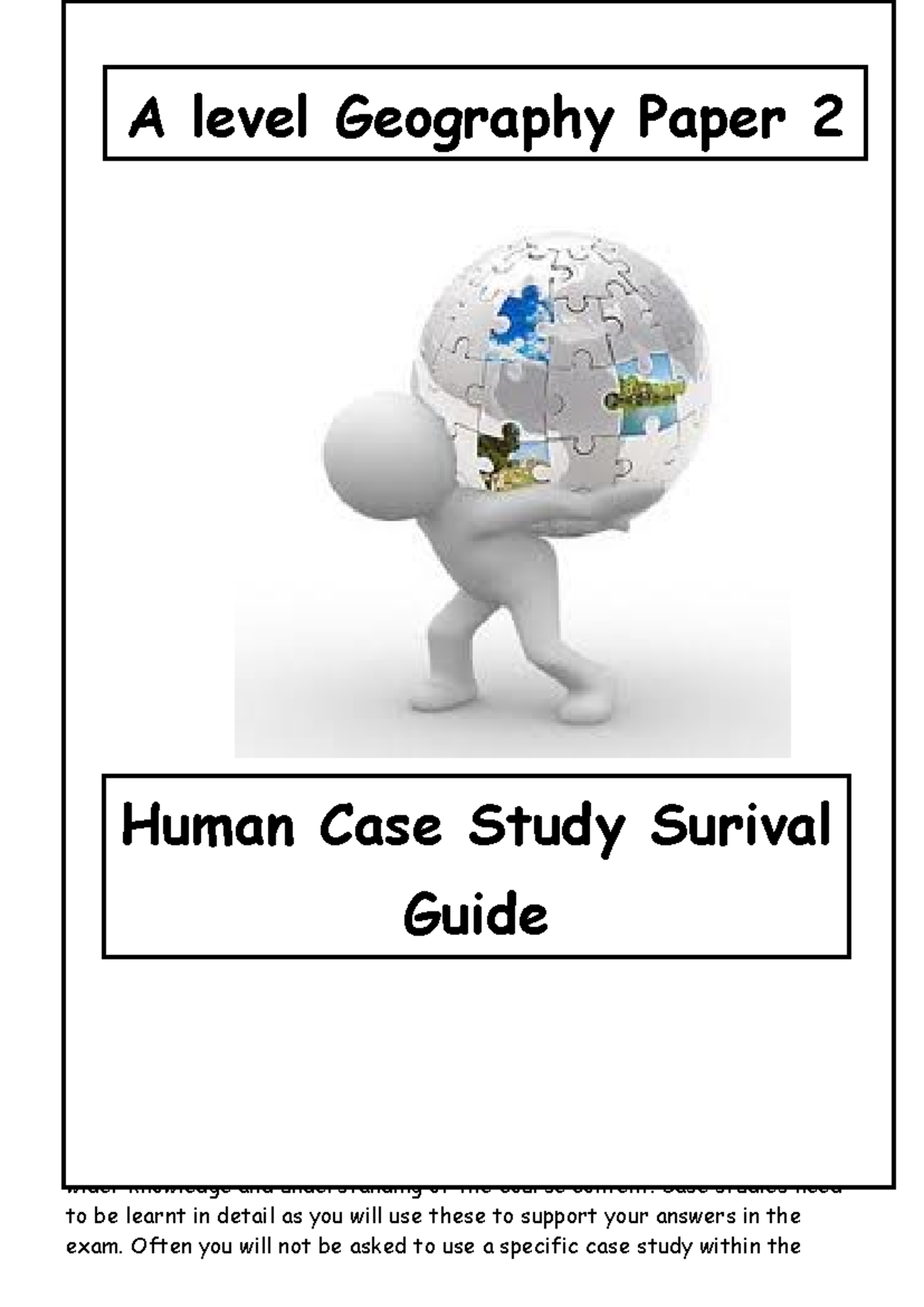 Case Study Survival guide - Case study overview You use examples and ...