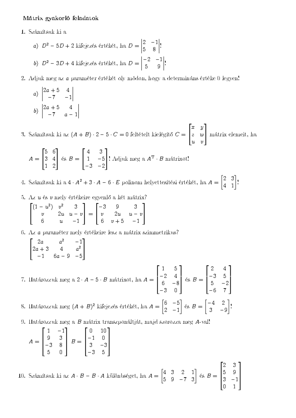 Gyakorló feladatok (Gehér László) - mátrix - Mátrix gyakorló feladatok ...