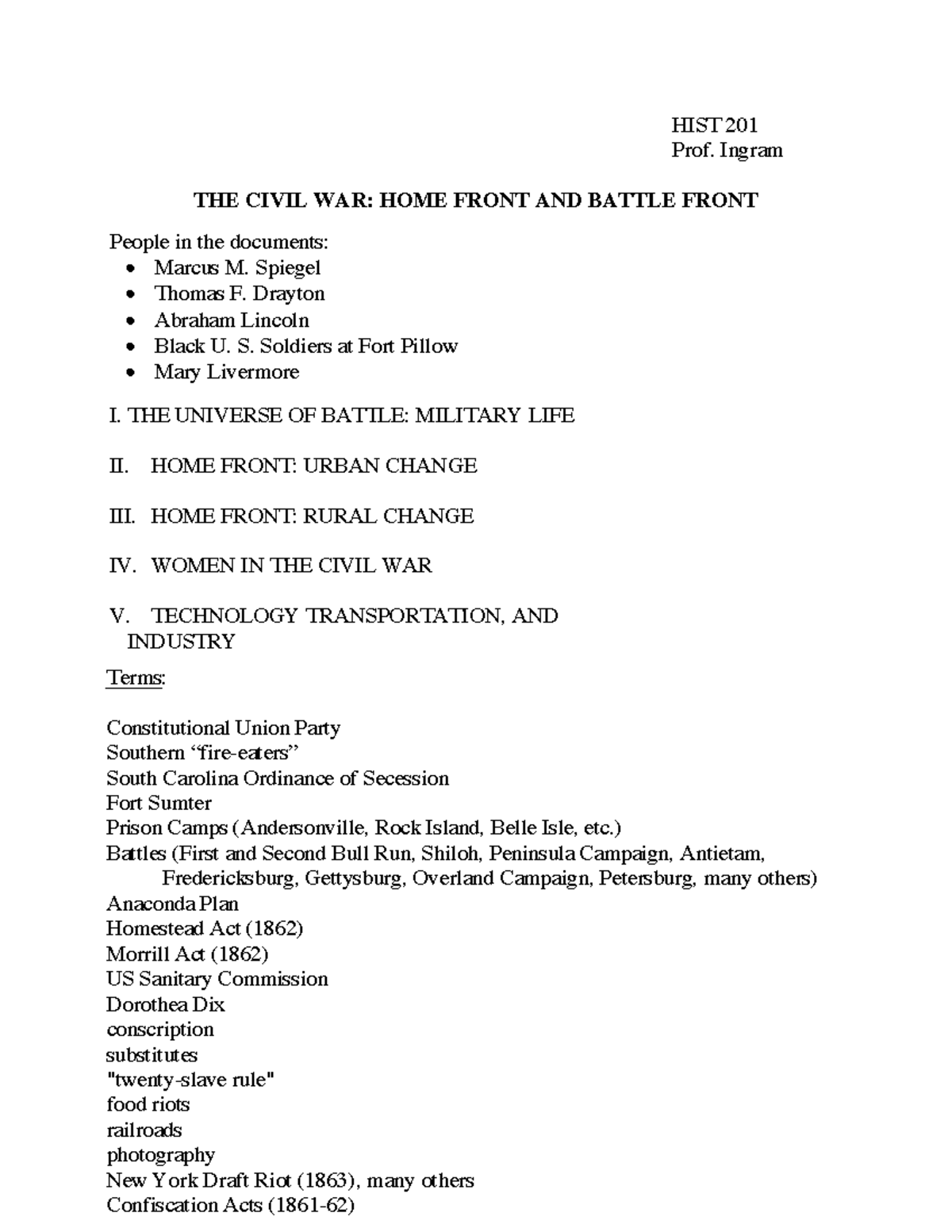 Civil War Home Front Battle Front HO-1 - HIST 201 Prof. Ingram THE ...