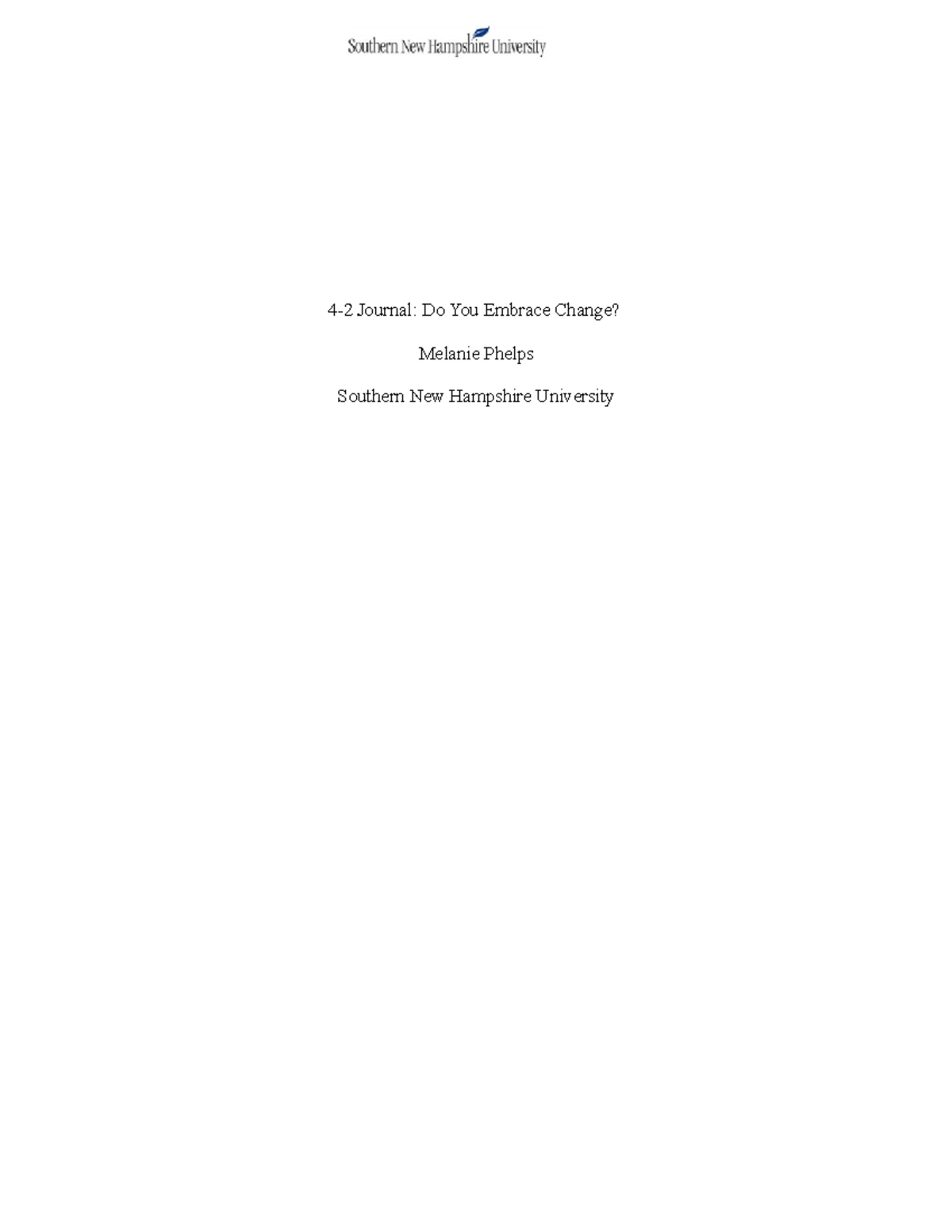 4-2 Journal - Do You Embrace Change - 4-2 Journal: Do You Embrace ...