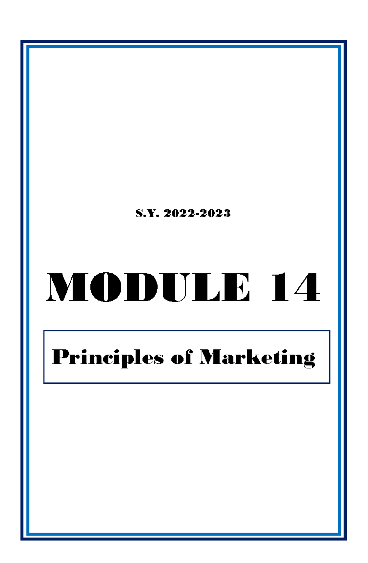 Marketing - lesson 14 - S. 2022- MODULE 14 Principles of Marketing ...