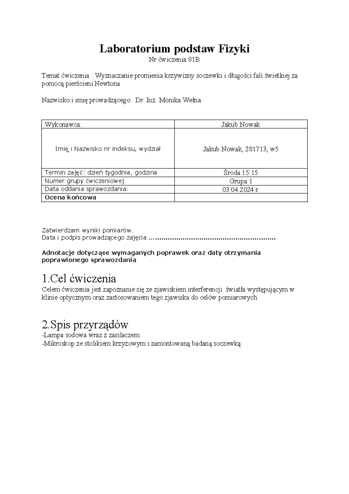 Fizyka sprawko 4 - Laboratorium podstaw Fizyki Nr ćwiczenia 81B Temat ćwiczenia : Wyznaczanie ...