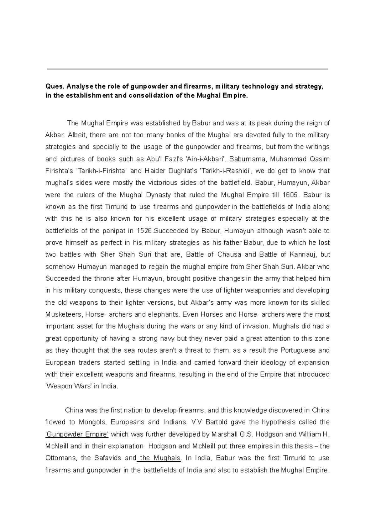 Gunpowder - Ques. Analyse the role of gunpowder and firearms, military ...