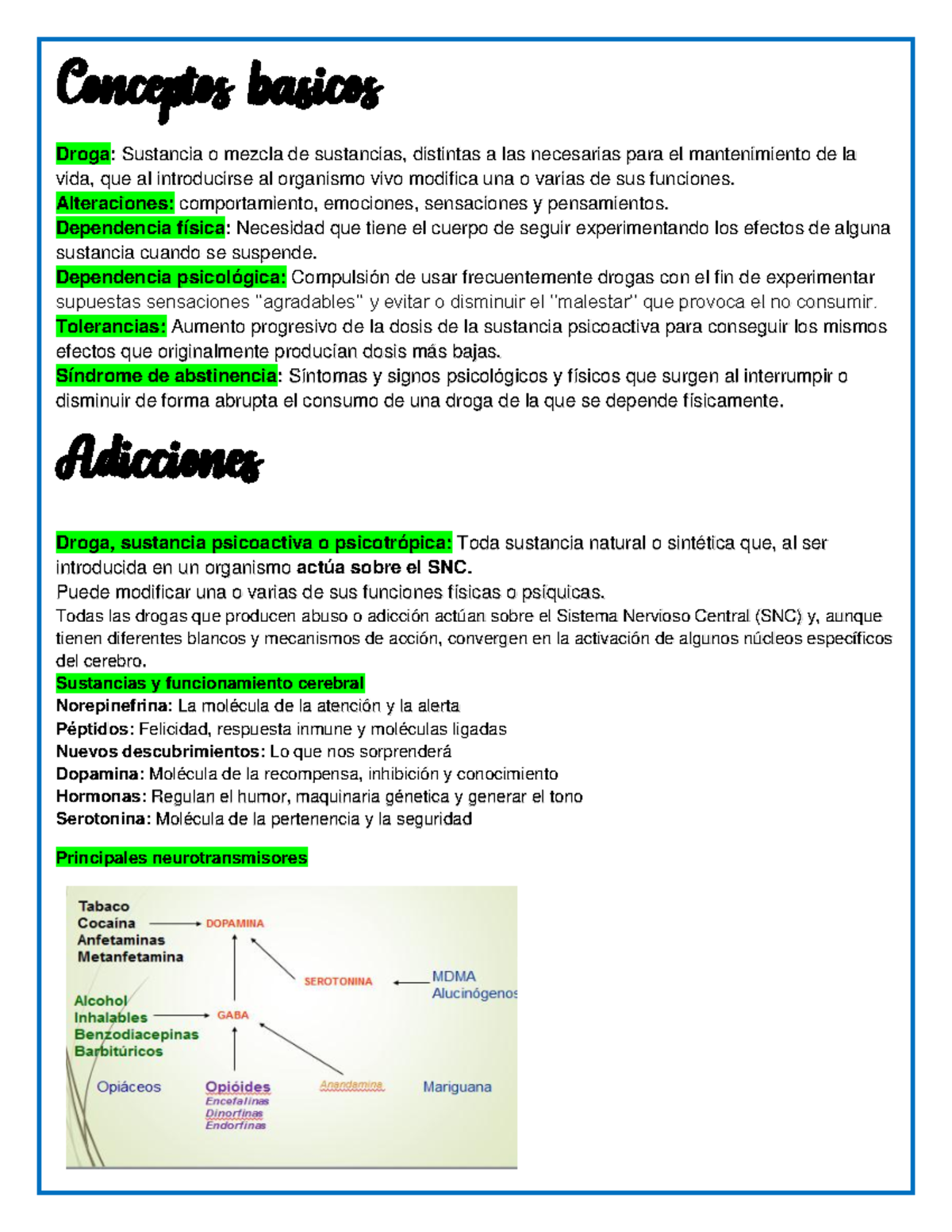 Resumen Psicologia 3ER Parcial - Conceptos b·sicos Droga: Sustancia o mezcla de sustancias ...