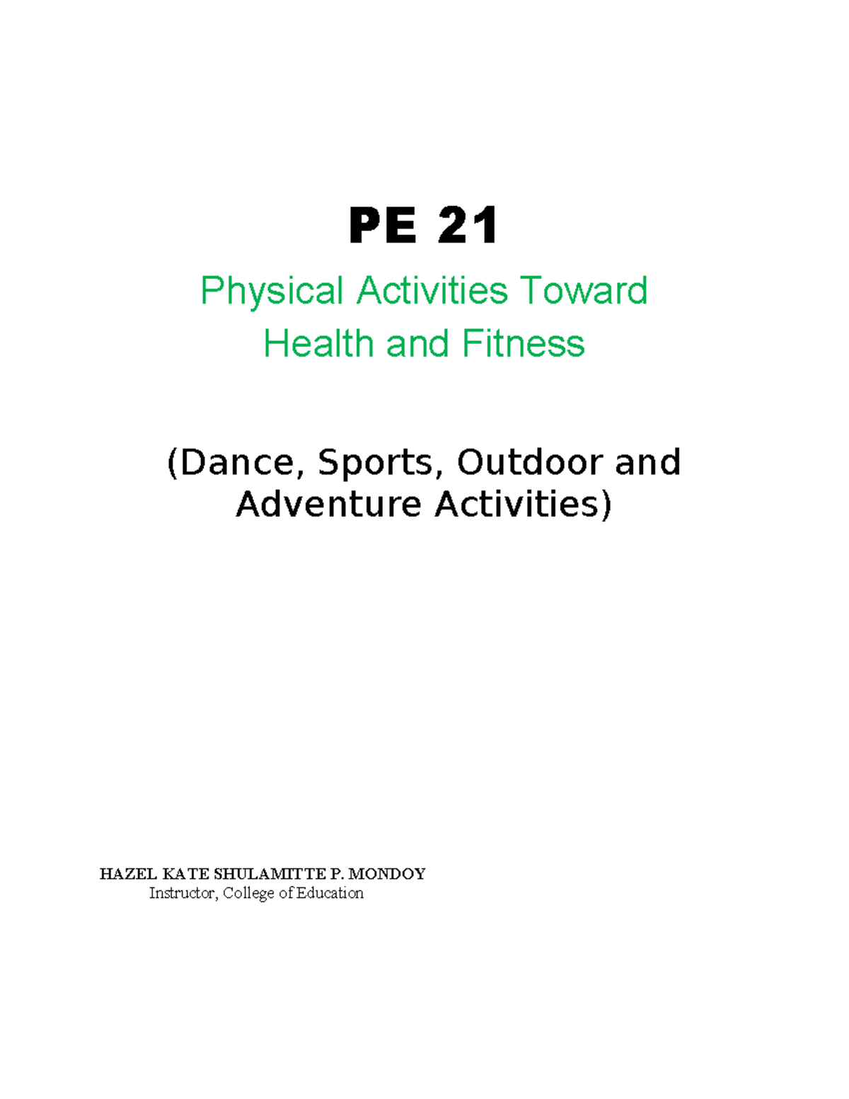 UNIT 3- PE 21 - PHYSICAL EDUCATION - PE 21 Physical Activities Toward ...