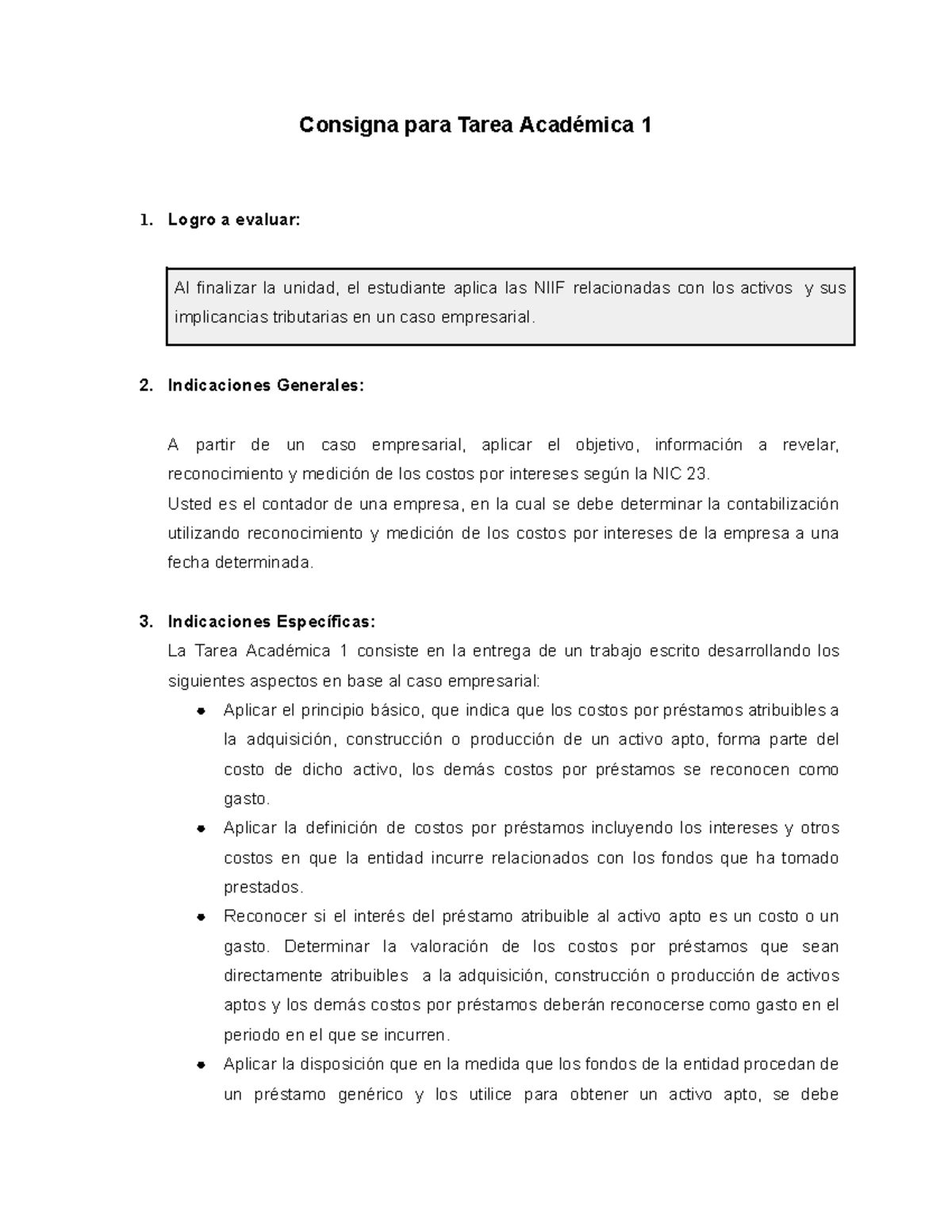 Tareaacademica 1 Indicaciones CF39 - Consigna para Tarea Académica 1 Logro a evaluar: Al ...