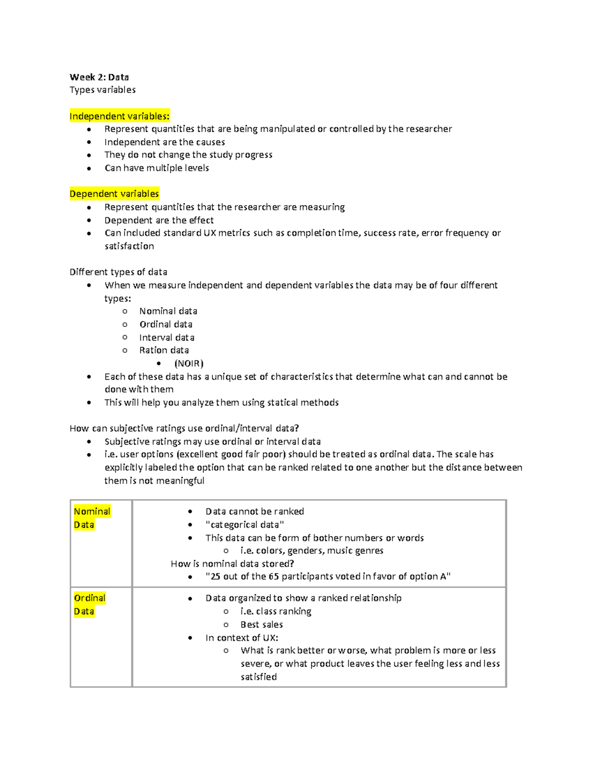 Week 2 - Continue forth of week 2, talks about research methods - Week 2: Data Types variables ...