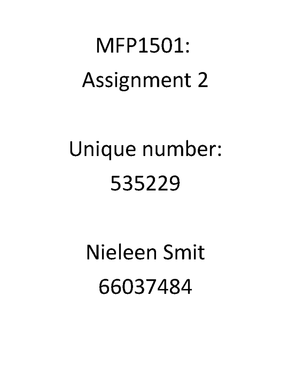 Assignment 2 MFP1501 NIeleen Smit 66037484 - MFP1501: Assignment 2 Unique number: 535229 Nieleen ...