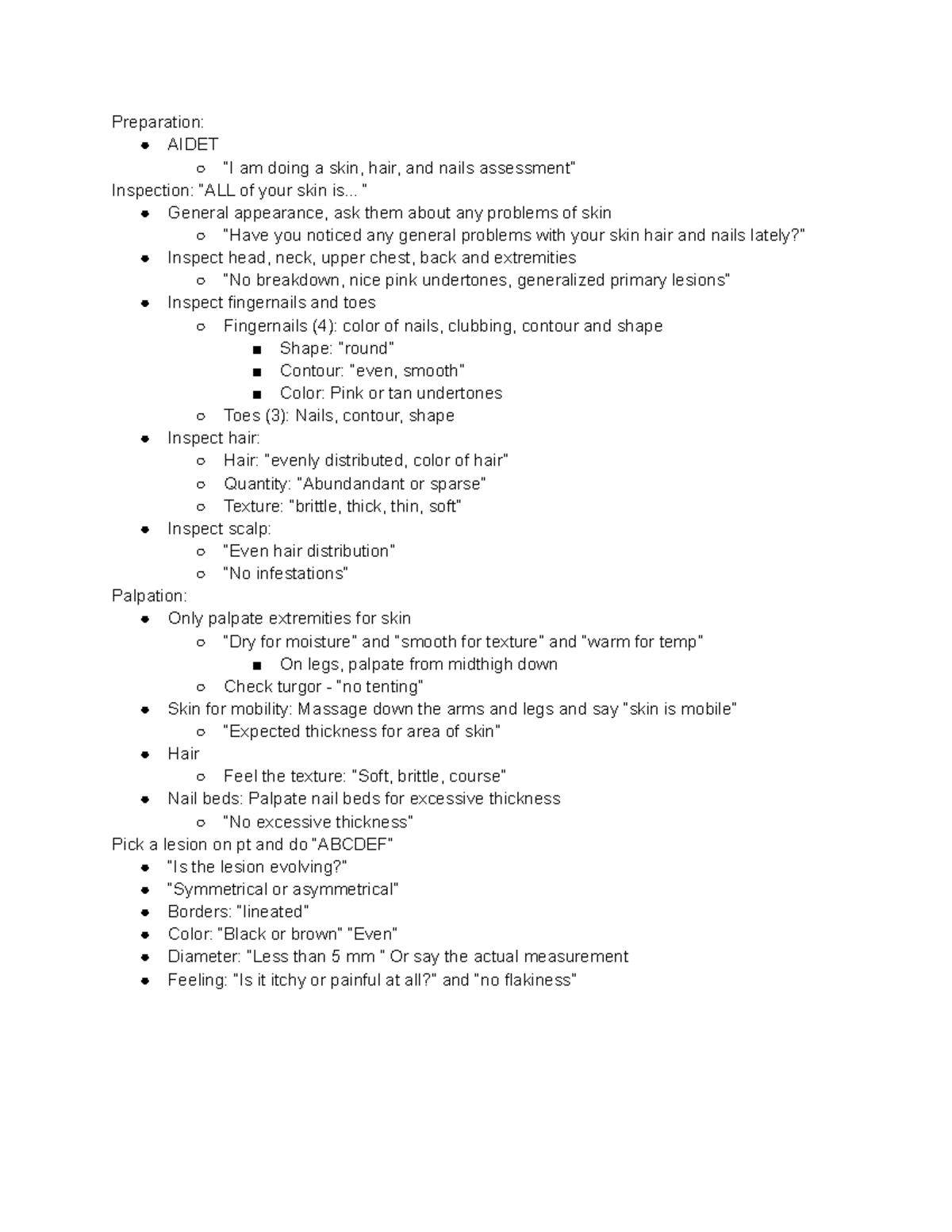 Skin, Hair, Nails Assessment notes - Preparation: AIDET “I am doing a ...