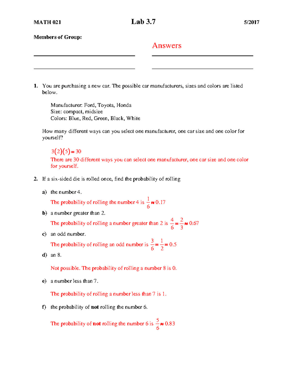 Lab 3.7 answer key - MATH 021 Lab 3 5/ Members of Group: Answers 1. You ...