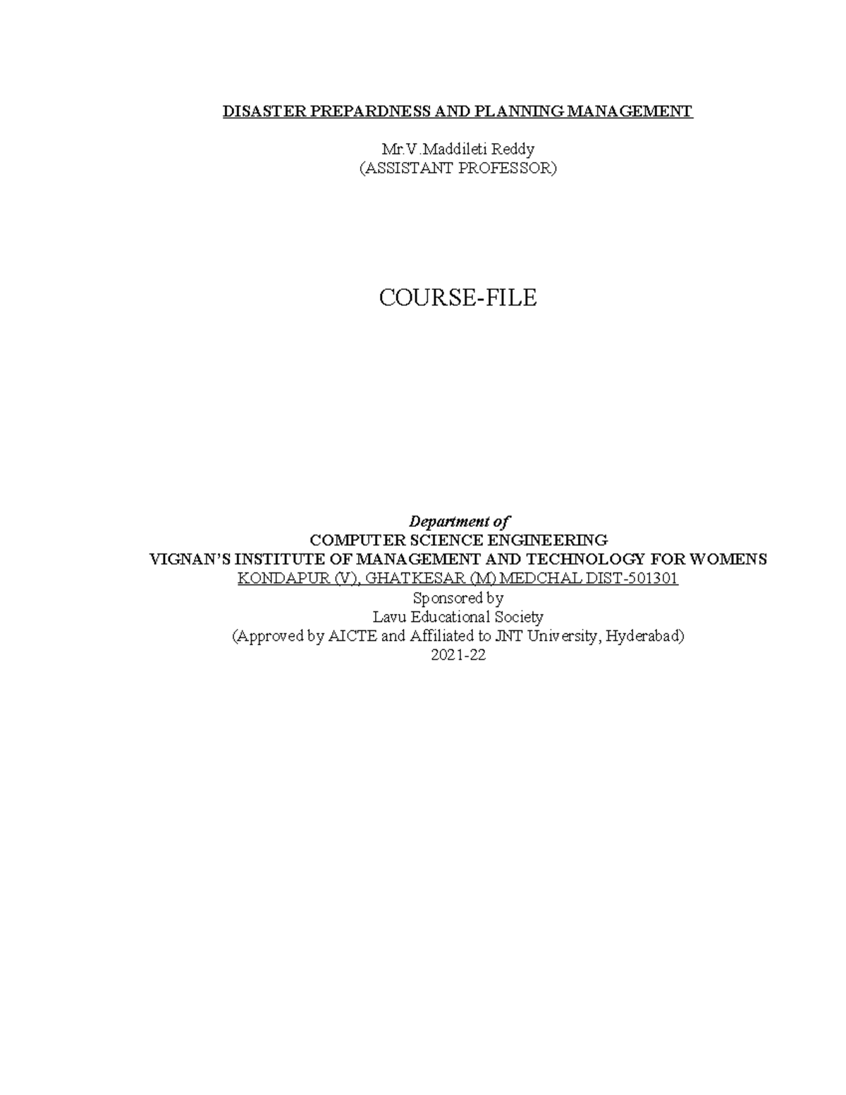 Course FILE - DISASTER PREPARDNESS AND PLANNING MANAGEMENT Mr.V Reddy (ASSISTANT PROFESSOR ...