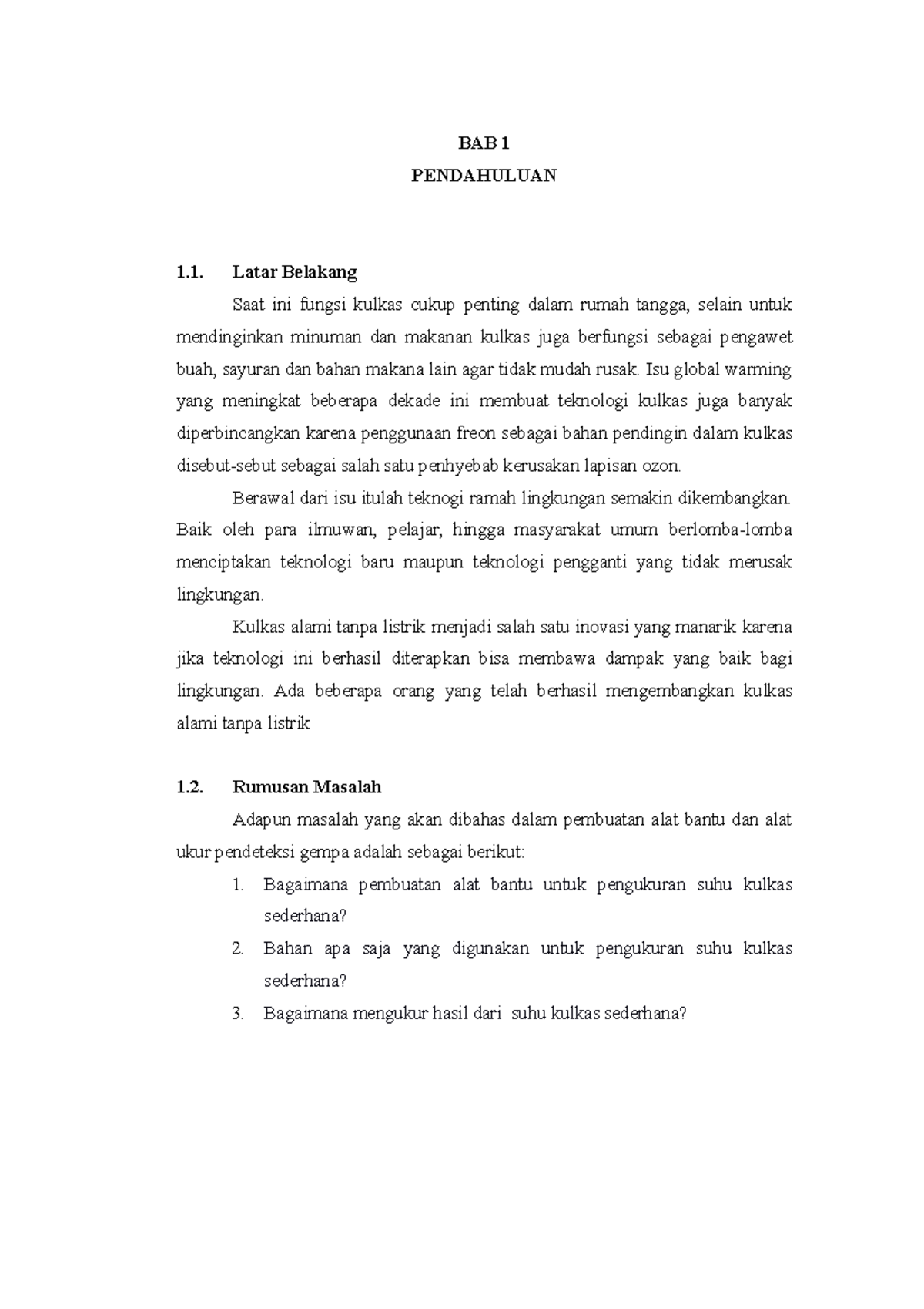 BAB 1 - laporan praktek - BAB 1 PENDAHULUAN 1. Latar Belakang Saat ini ...