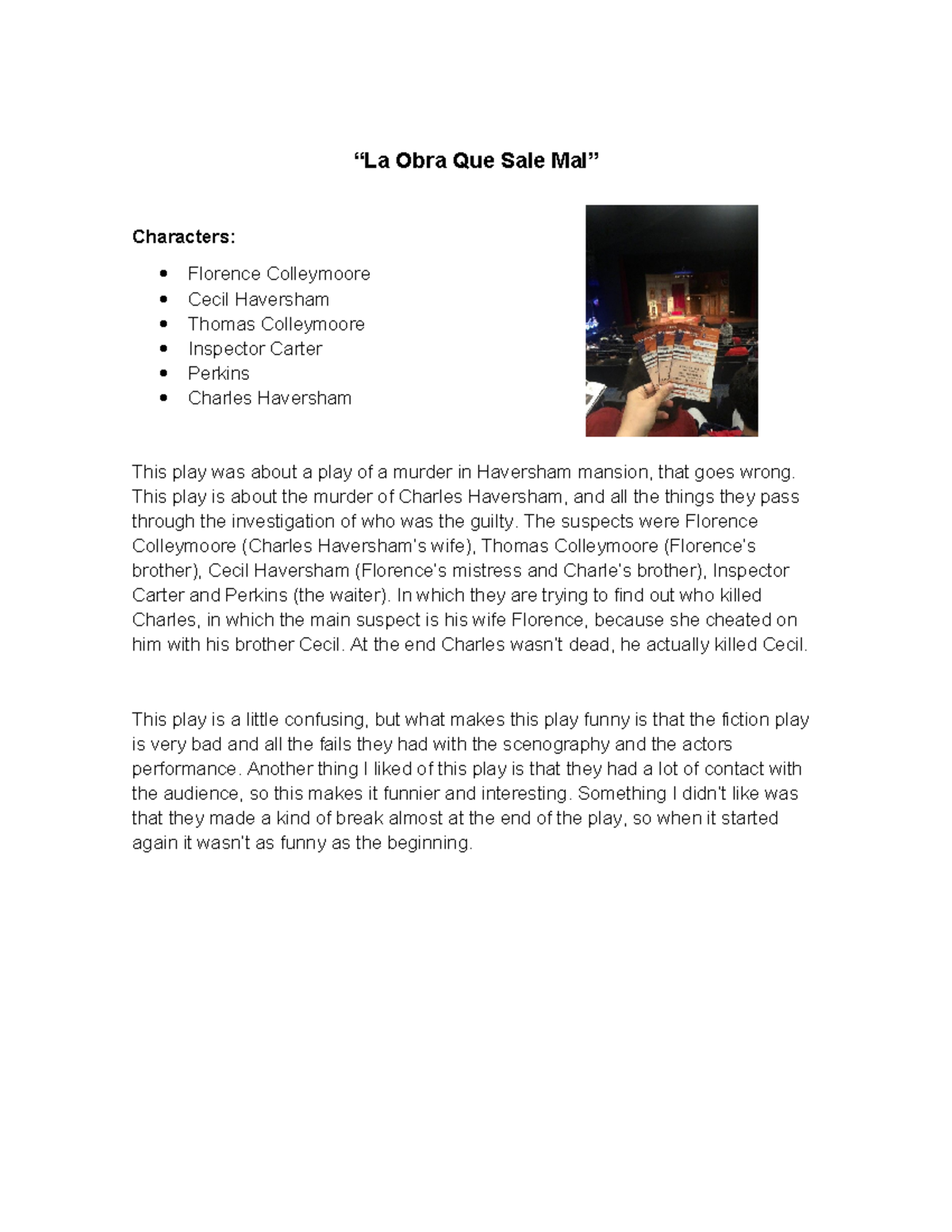 La obra que sale mal - “La Obra Que Sale Mal” Characters: Florence ...