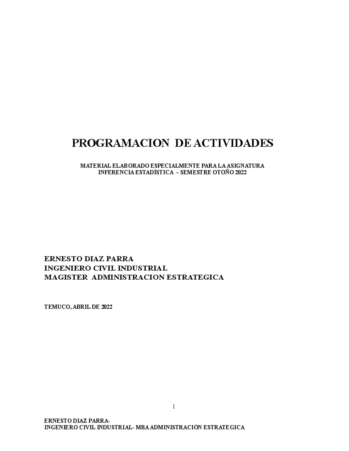 PROG. DE Proyectos U Autonoma 2022[3609] - PROGRAMACION DE ACTIVIDADES MATERIAL ELABORADO - Studocu