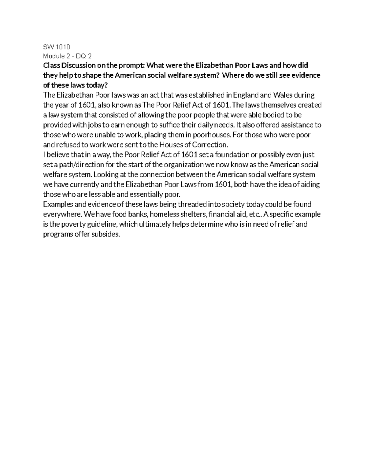 SW 1010 Module 2 -DQ 2 - Class Discussion on the prompt: What were the ...