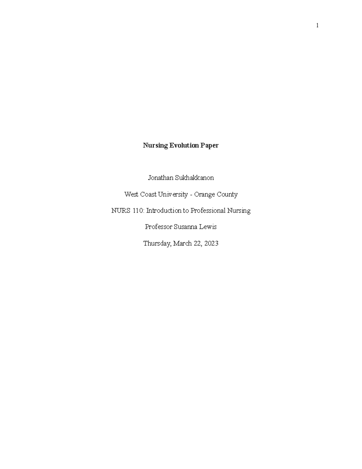 Nursing Evolution Paper - Nursing Evolution Paper Jonathan Sukhakkanon ...