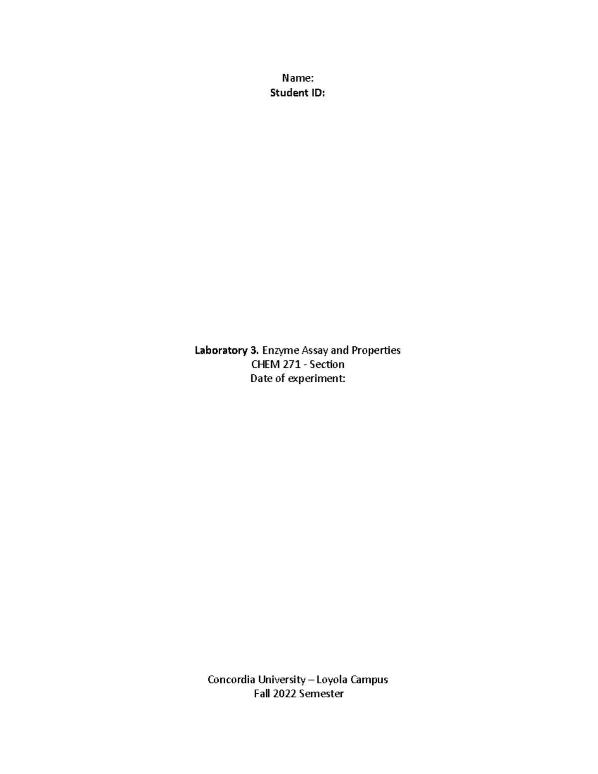 Lab report #3 - lab 3 - Name: Student ID: Laboratory 3. Enzyme Assay ...