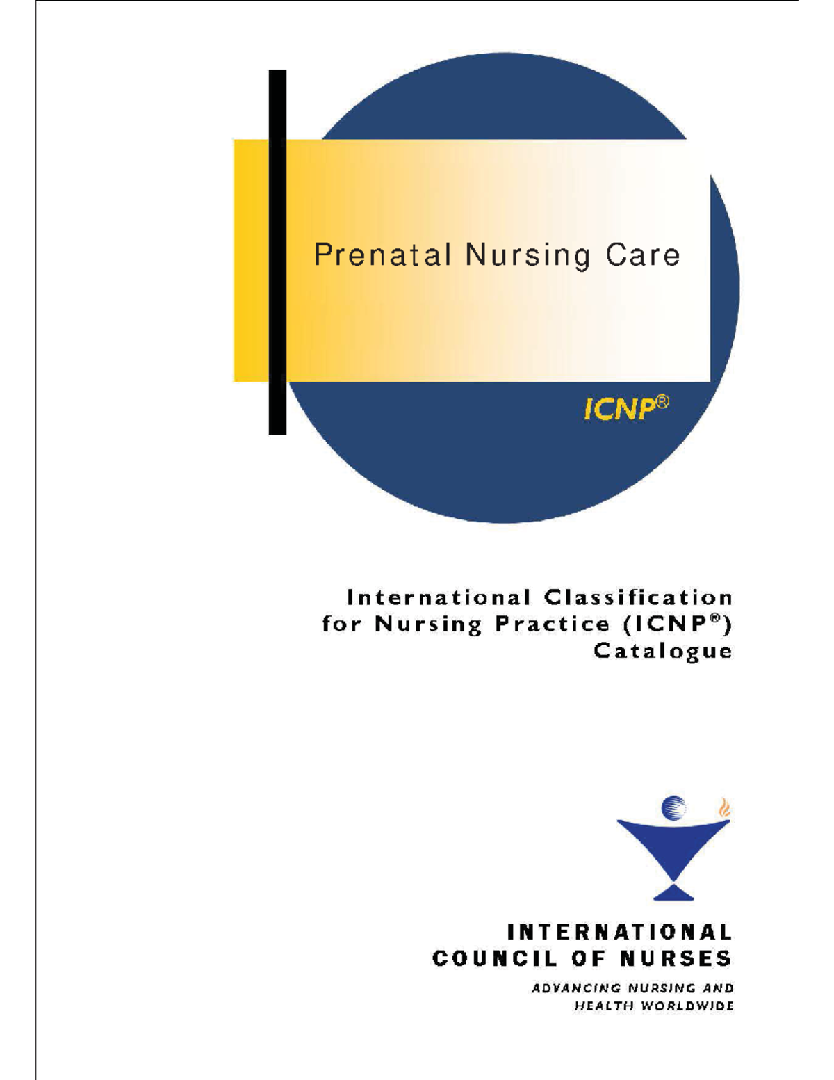 ICNP Catalogue Prenatal Nursing Care - Pre na t a l N ursing Ca re ...