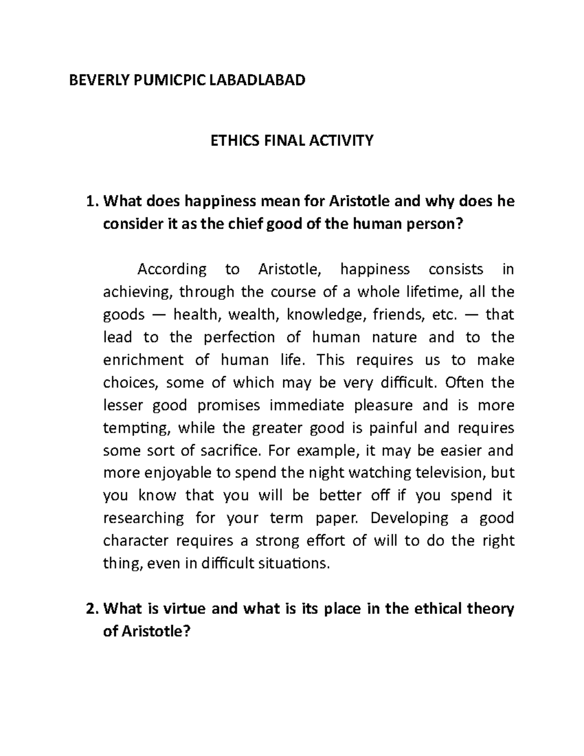 Ethicsfinalactivity - 11111111111111 - BEVERLY PUMICPIC LABADLABAD ETHICS FINAL ACTIVITY What ...