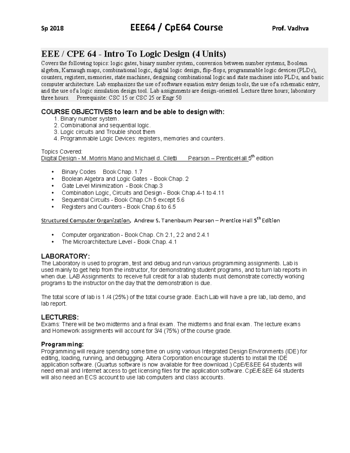 CPE 64 Syllabus - Grade A+ - Sp 2018 EEE64 / CpE64 Course Prof. Vadhva EEE / CPE 64 - Intro To ...