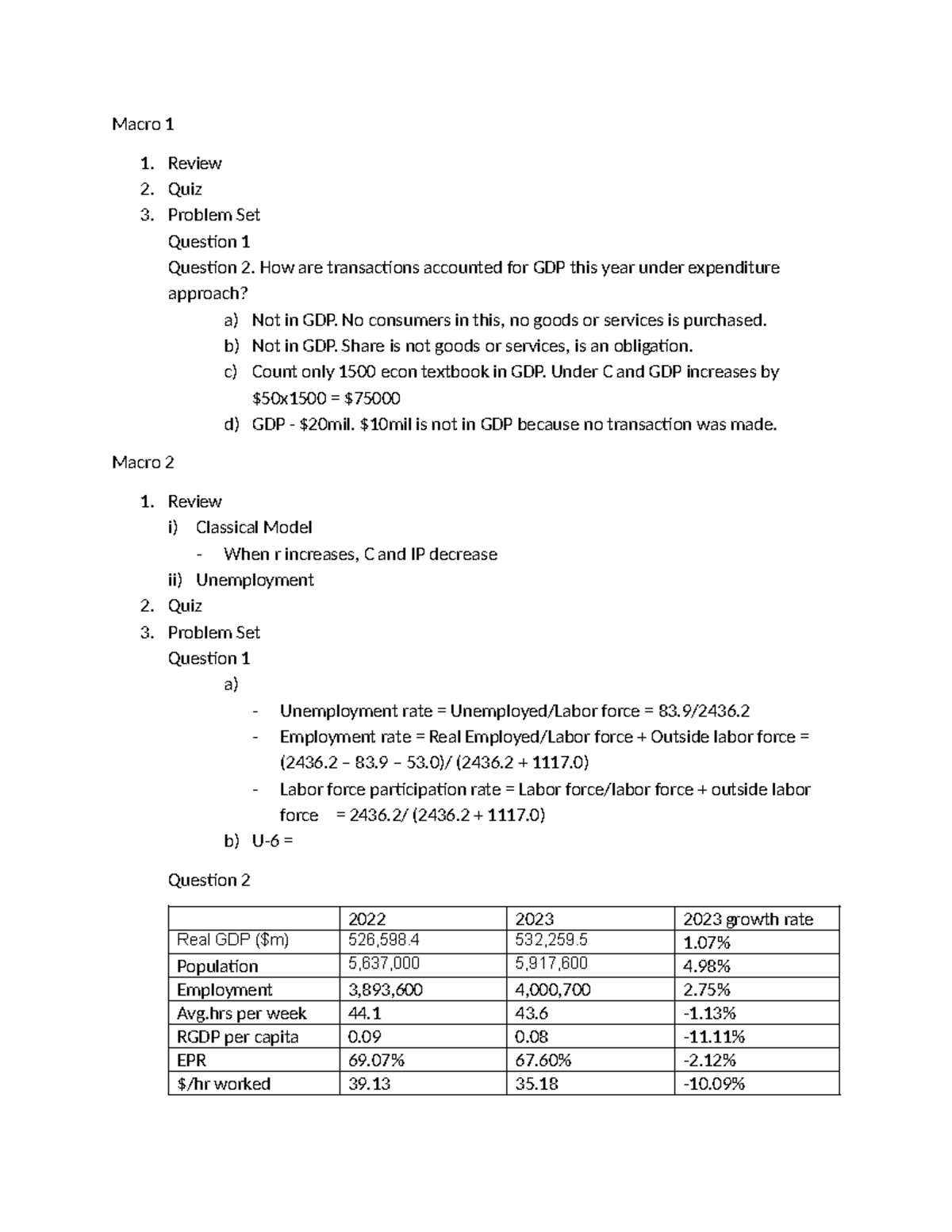 Macro 1+2 - Sem 2 - Macro 1 1. Review 2. Quiz 3. Problem Set Question 1 Question 2. How are ...