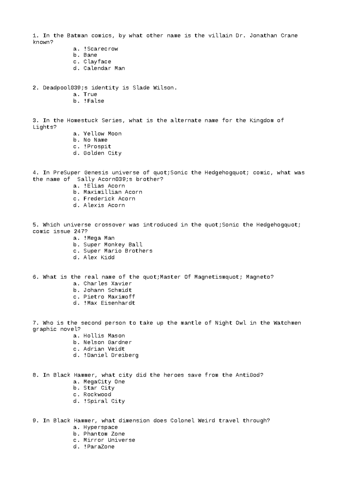 PHIL236 Workshop Spring 2024 8 - In the Batman comics, by what other ...