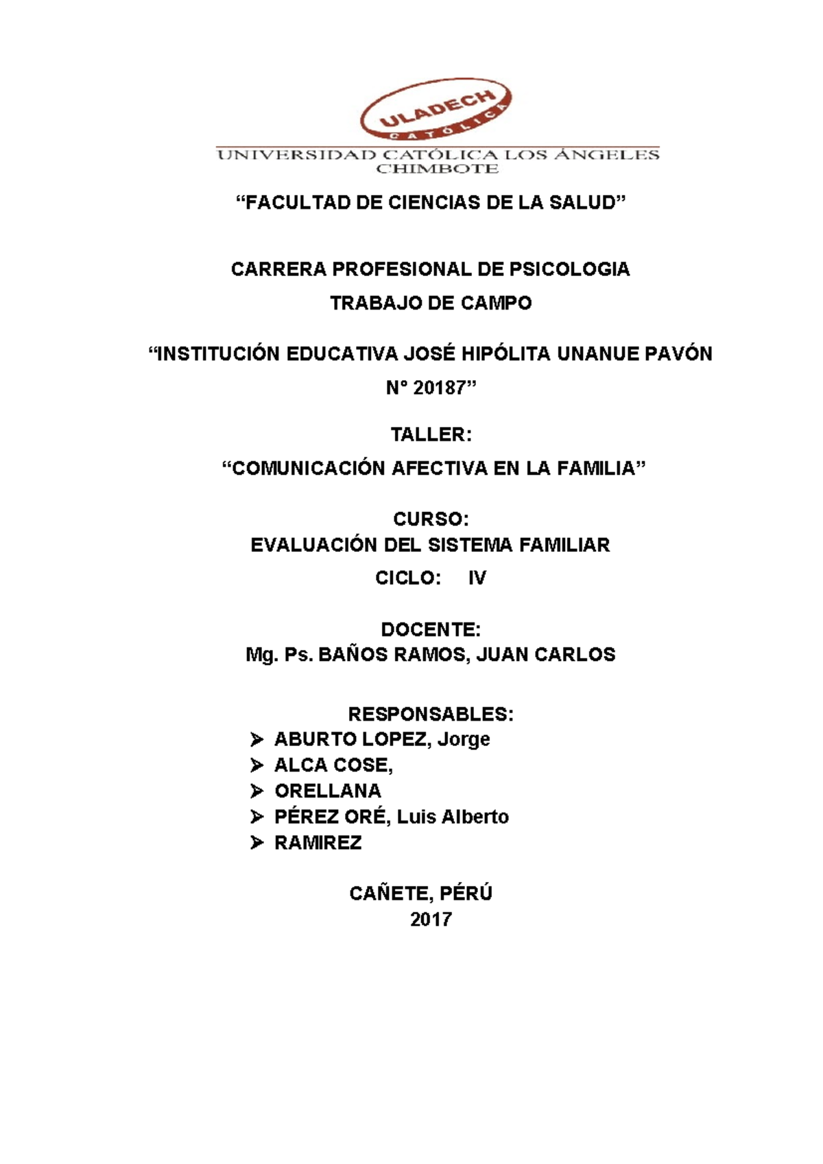 TRAB- Campo. Curso- Dinamica-INF. Final - “FACULTAD DE CIENCIAS DE LA SALUD” CARRERA PROFESIONAL ...
