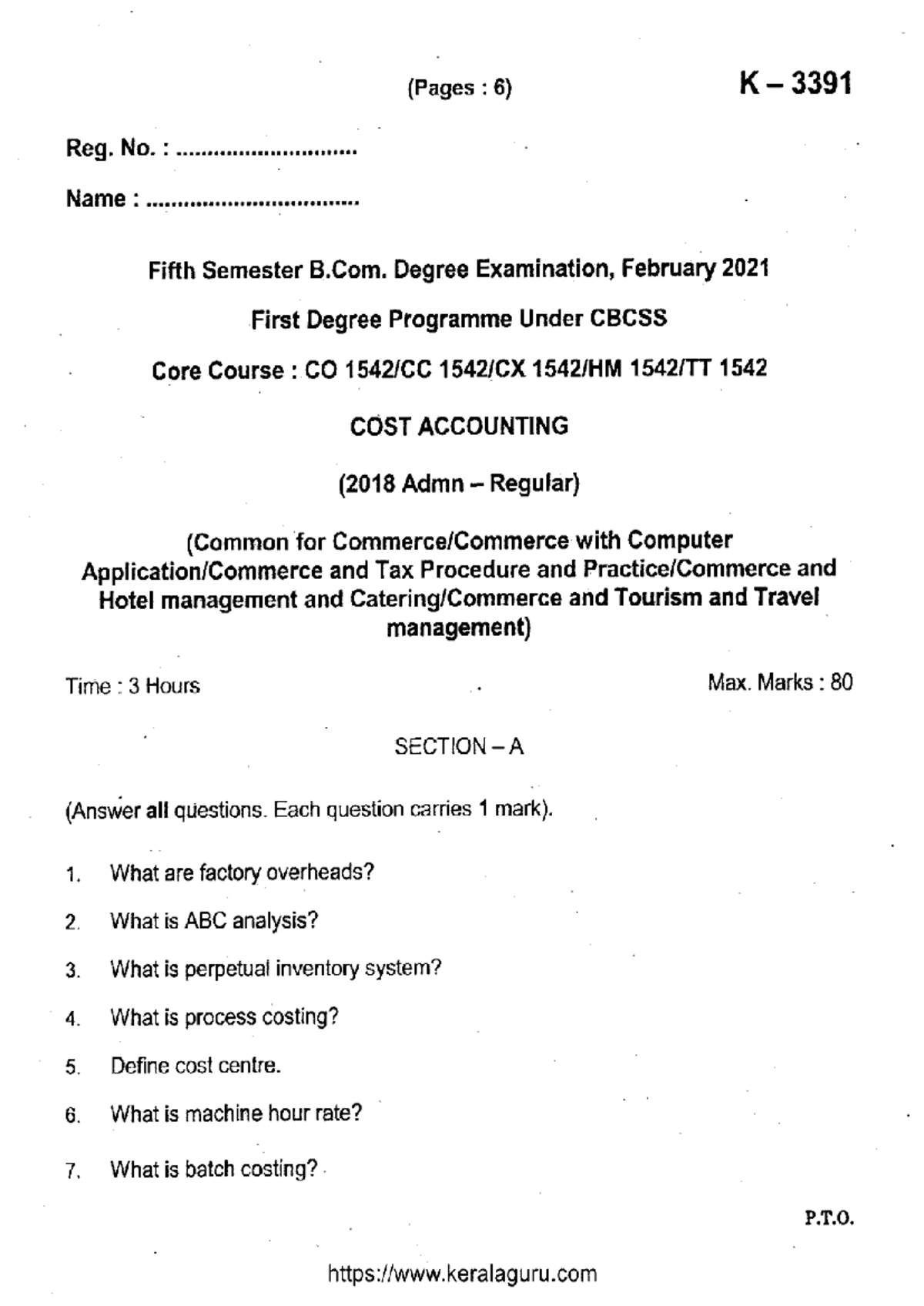 Bcom 5 sem cost accounting k 3391 feb 2021 - (Pages : 6) K 3391 Reg. No. : Name : Fifth Semester ...