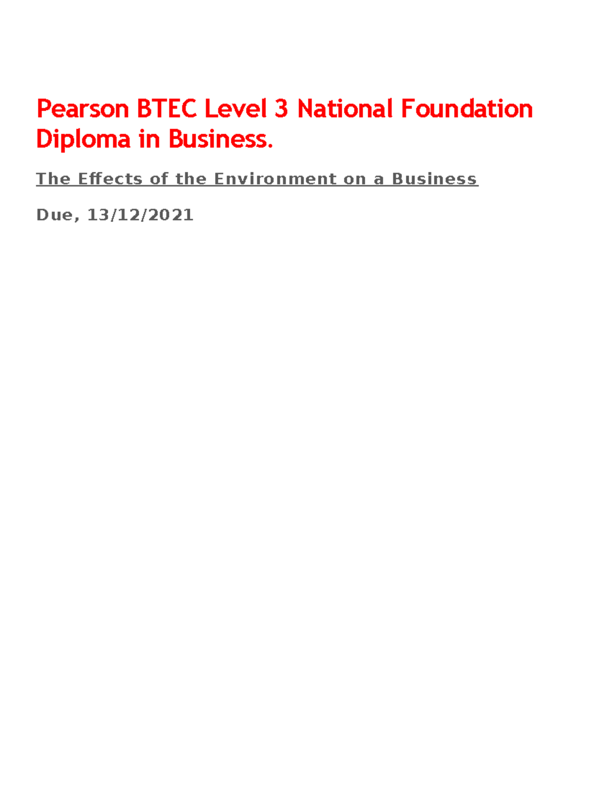 Unit 1 Assignment 2 - acheived distinction - Pearson BTEC Level 3 National Foundation Diploma in ...
