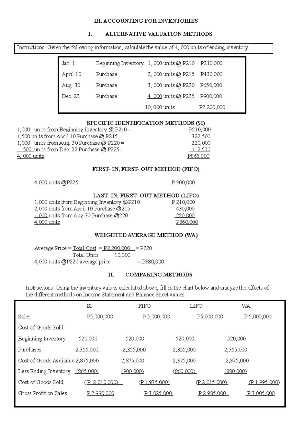 Practice Problem Set 2-7 - III. ACCOUNTING FOR INVENTORIES I. ALTERNATIVE VALUATION METHODS ...