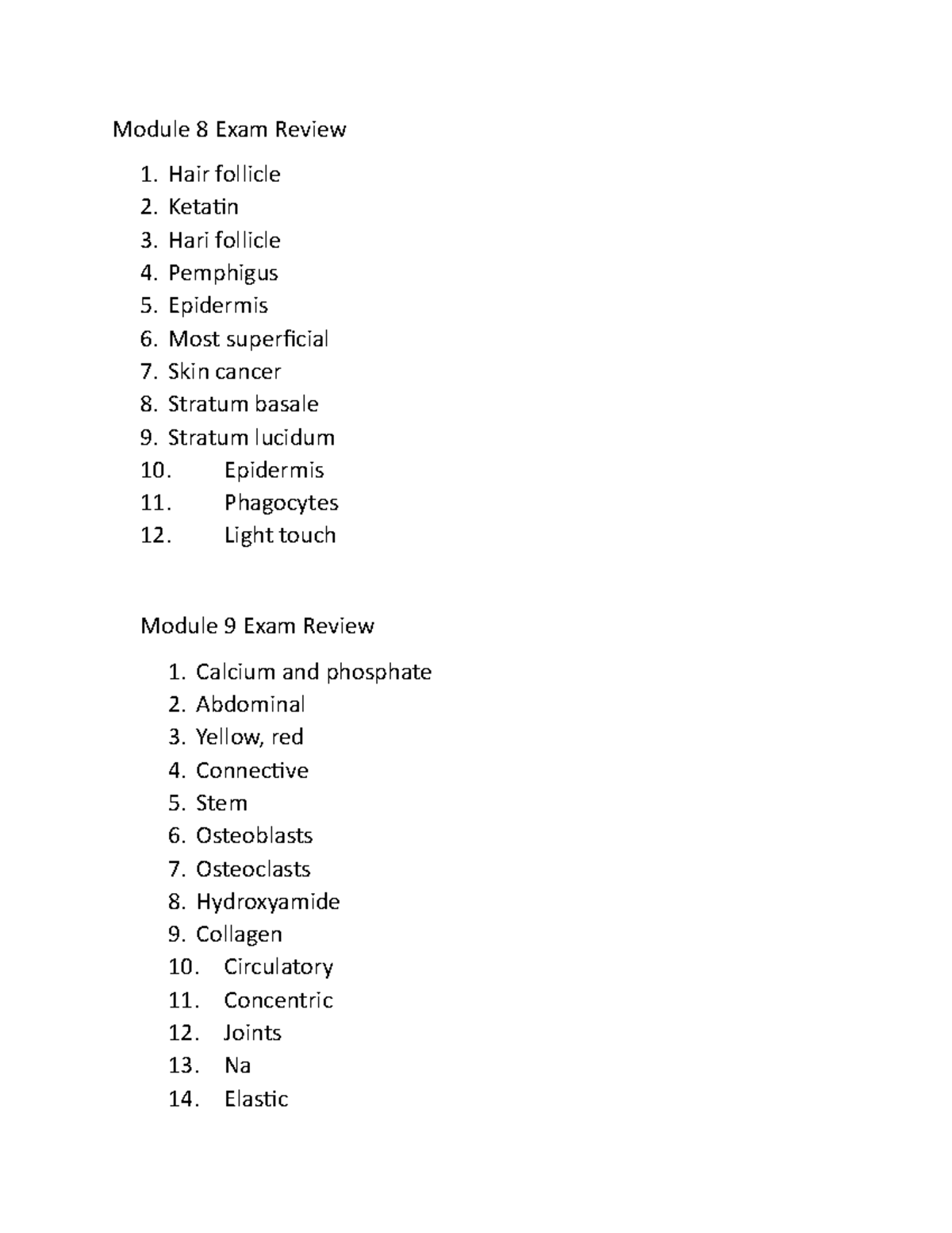Module 8 and 9 review - Module 8 Exam Review Hair follicle Ketatin Hari ...