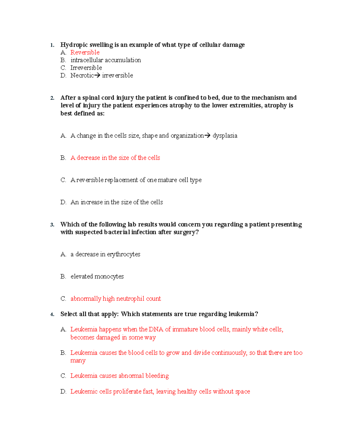 Patho- midterm near pod questions - Hydropic swelling is an example of ...