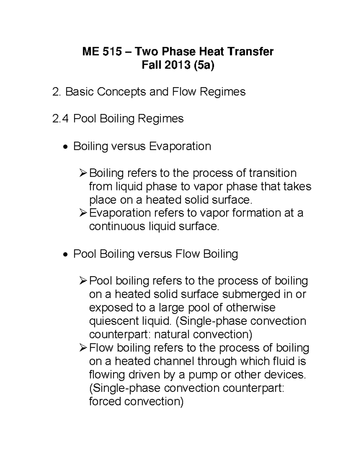 ME 515 F2013 5a - Pool Boiling Regimes - ME 515 – Two Phase Heat ...