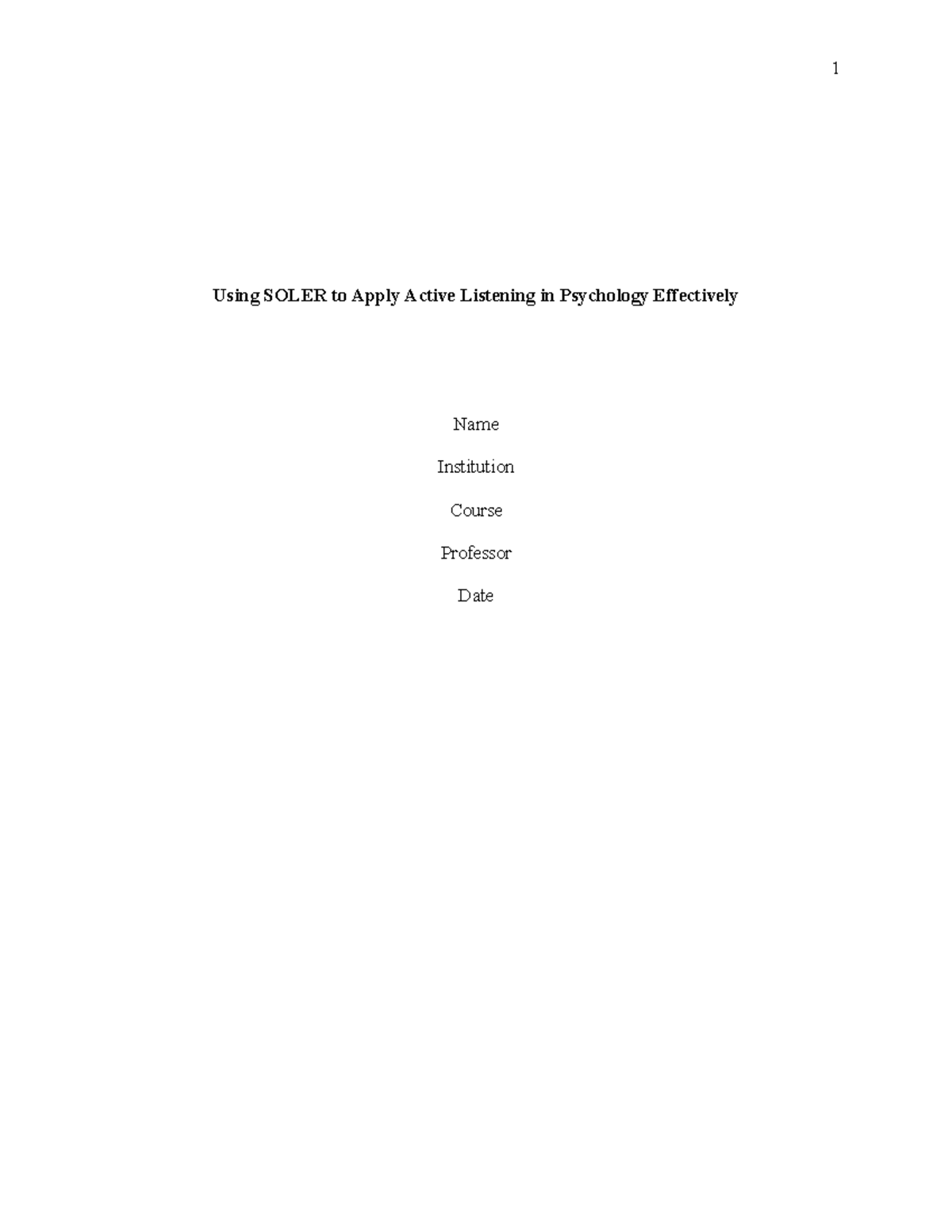 Using Soler to Apply Active Listening in Psychology Effectively - 1 ...