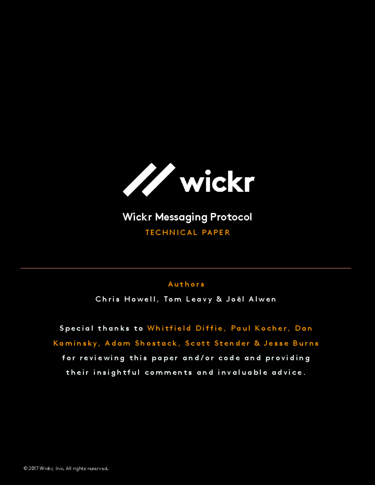 White Paper Wickr Messaging Protocol - © 2017 Wickr, Inc. All rights ...