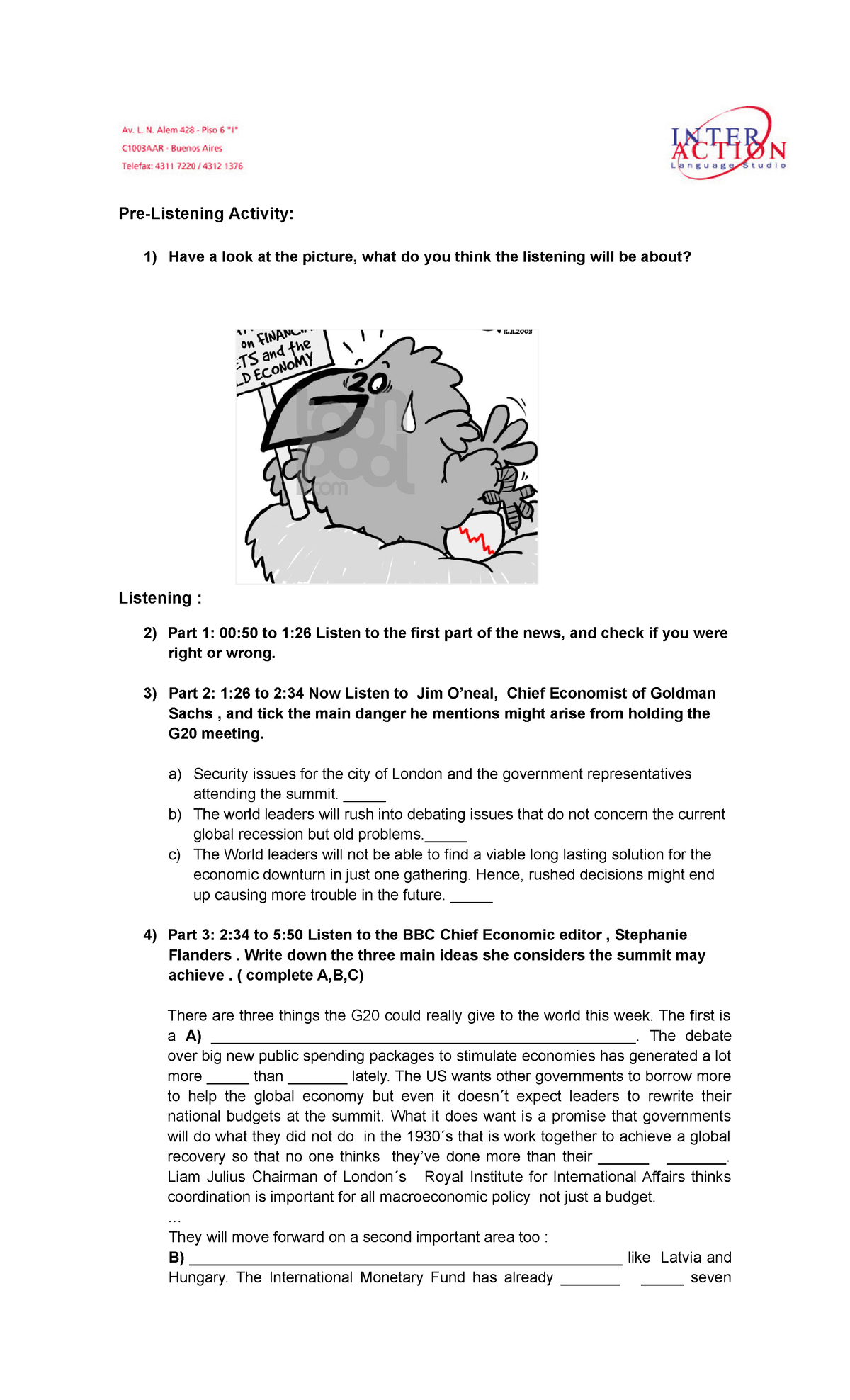 Listening Comprehension G20 - Pre-Listening Activity: 1) Have a look at ...