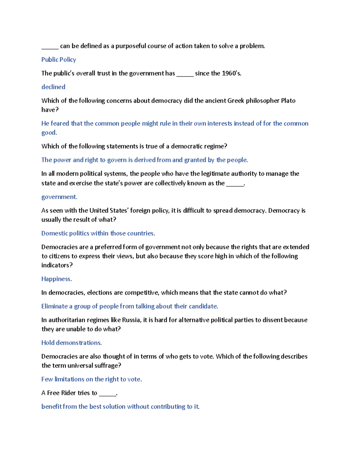 POLS 1301 Notes 1 - _____ can be defined as a purposeful course of ...