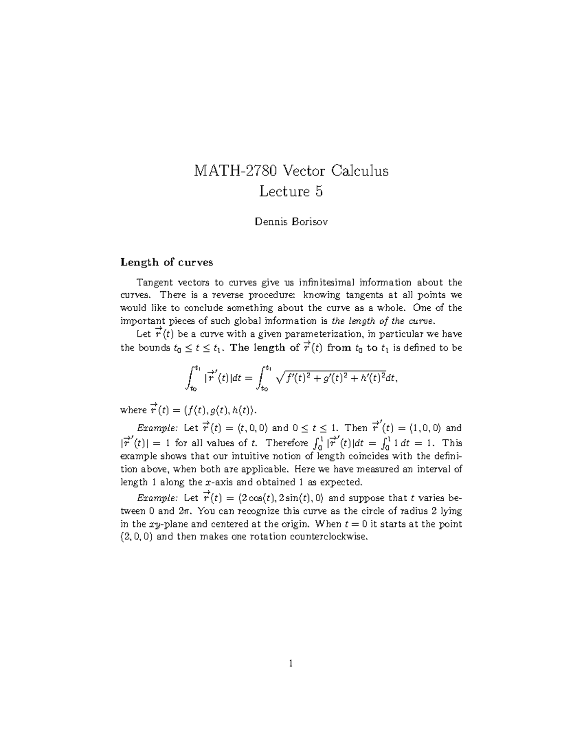 Lecture 05 - MATH-2780 Vector Calculus Lecture 5 Dennis Borisov Length of curves Tangent vectors ...