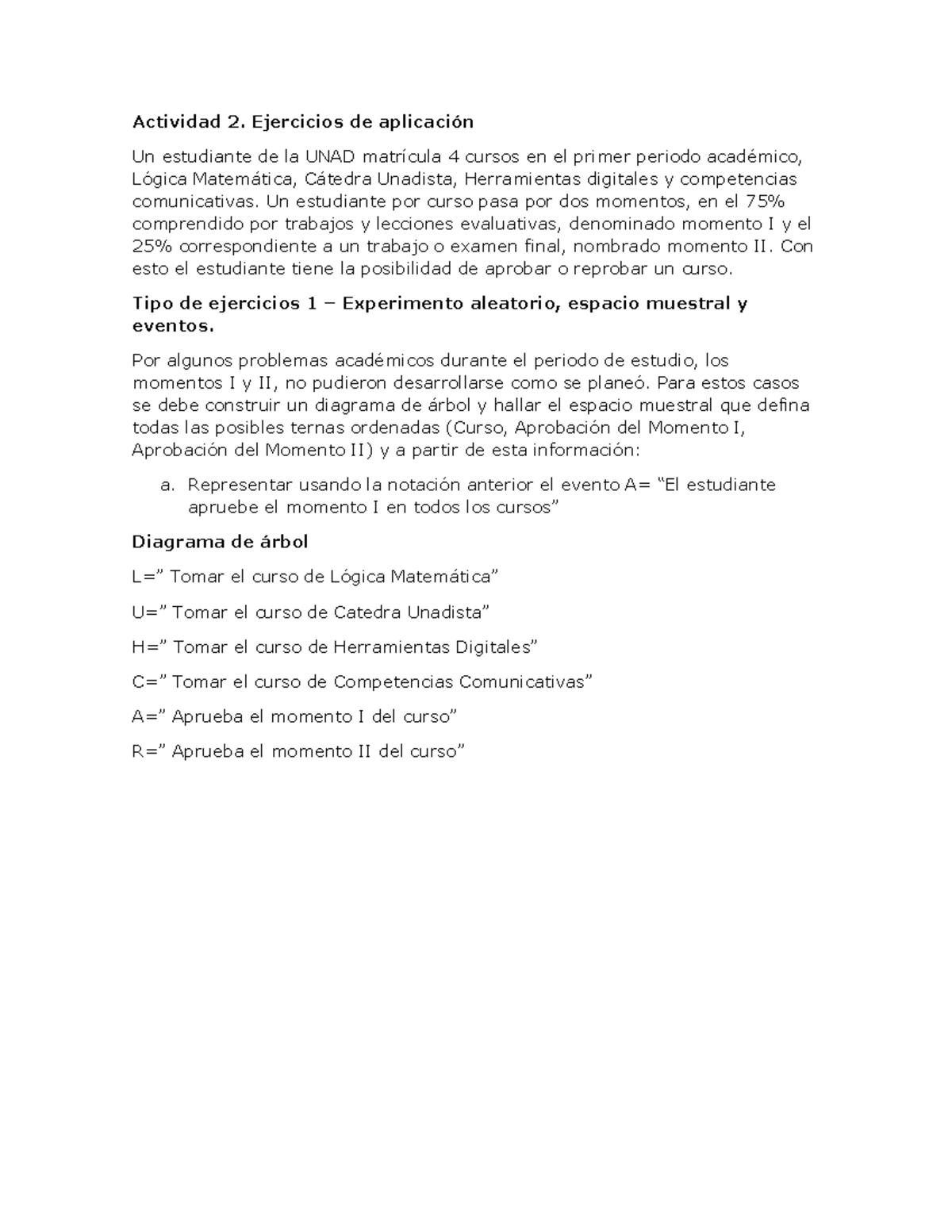 Actividad 2 - tarea 1 - Actividad 2. Ejercicios de aplicación Un ...