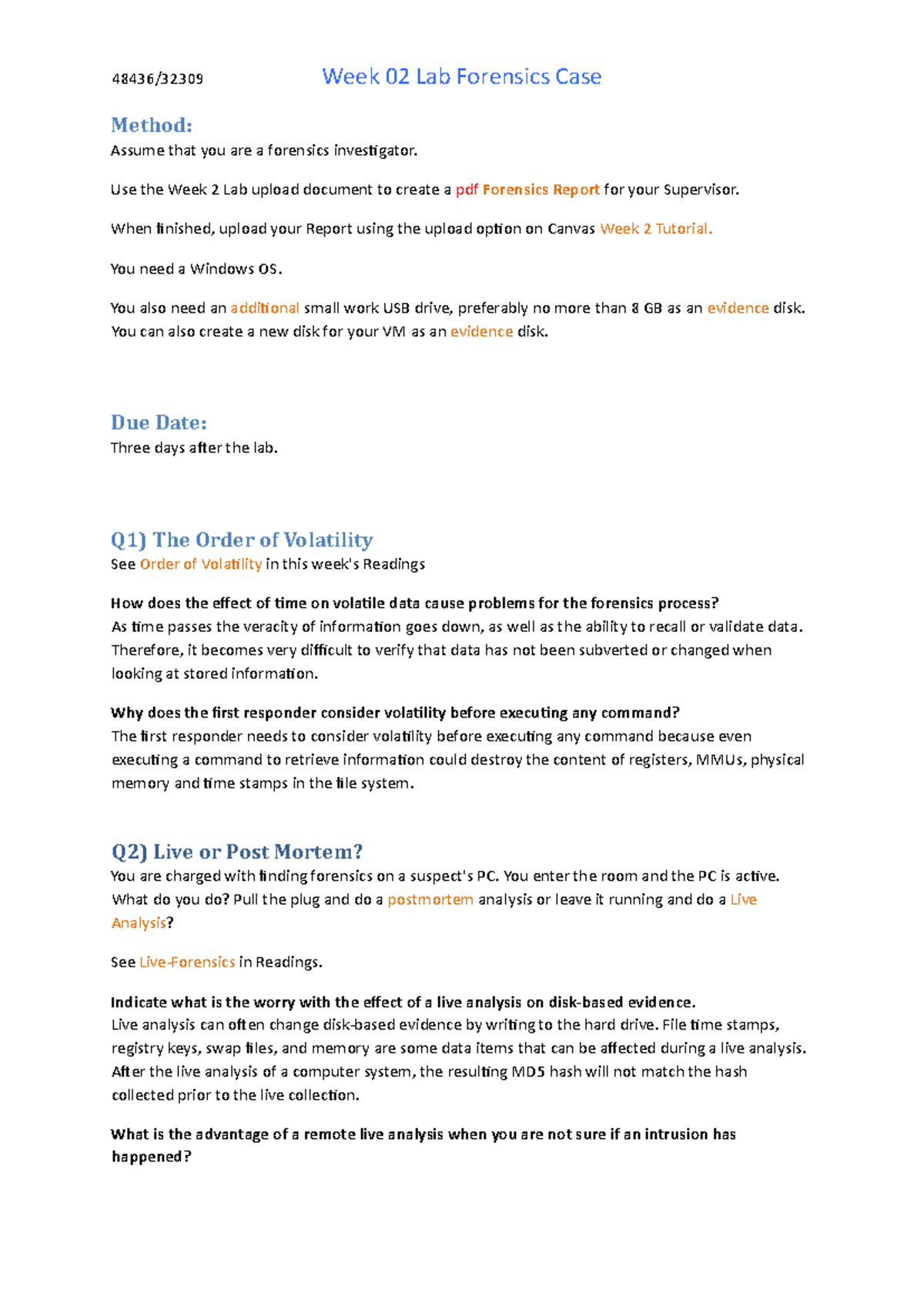 Week 02 Forensics - Method: Assume that you are a forensics ...