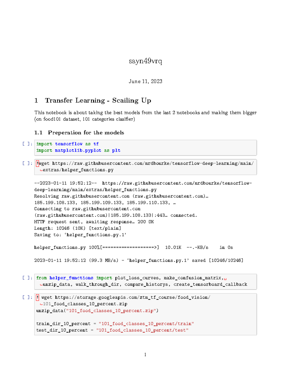 05 Transfer Learning Part3 - sayn49vrq June 11, 2023 1 Transfer ...