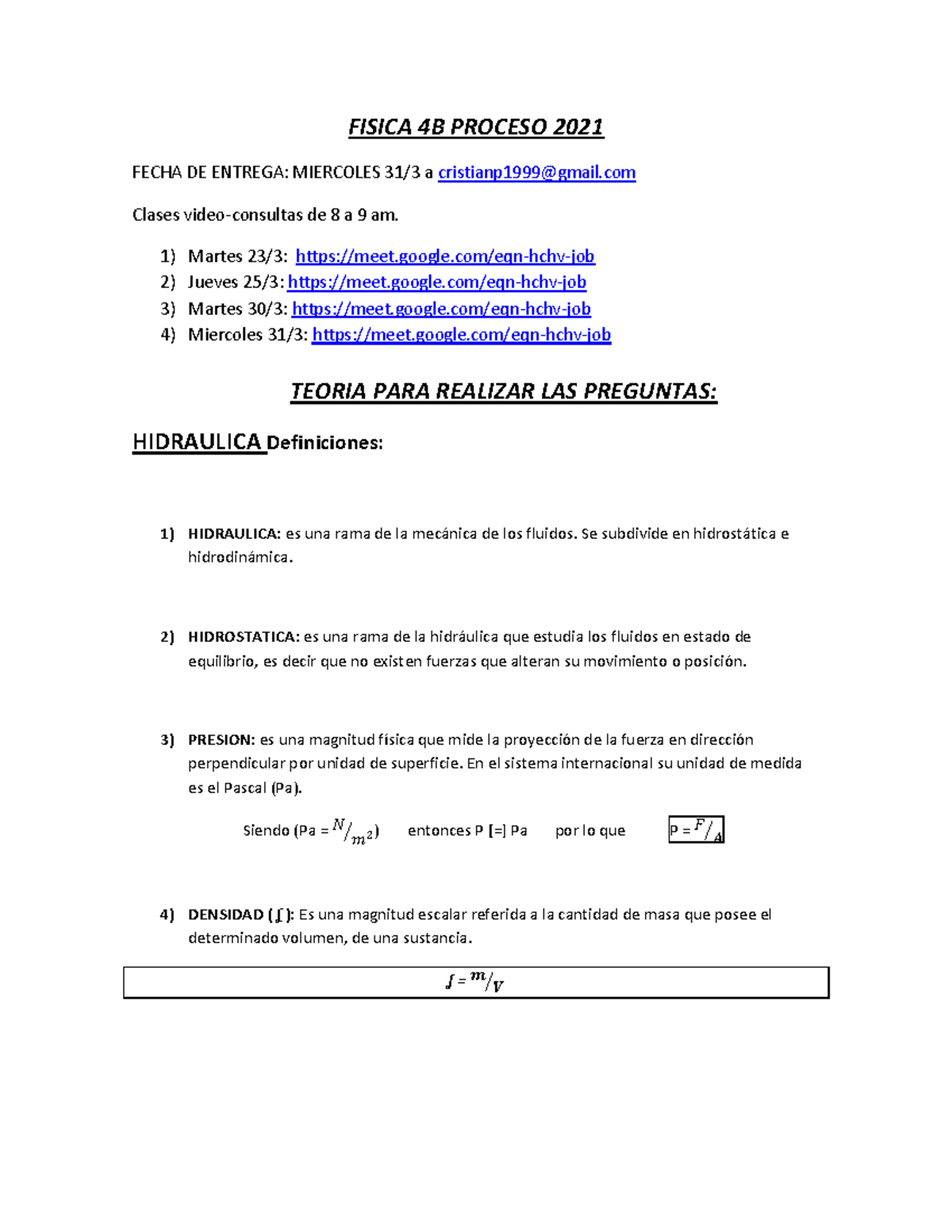 Fisica 4B Proceso 2021 - FISICA 4B PROCESO 2021 FECHA DE ENTREGA: MIERCOLES 31/3 a - Studocu