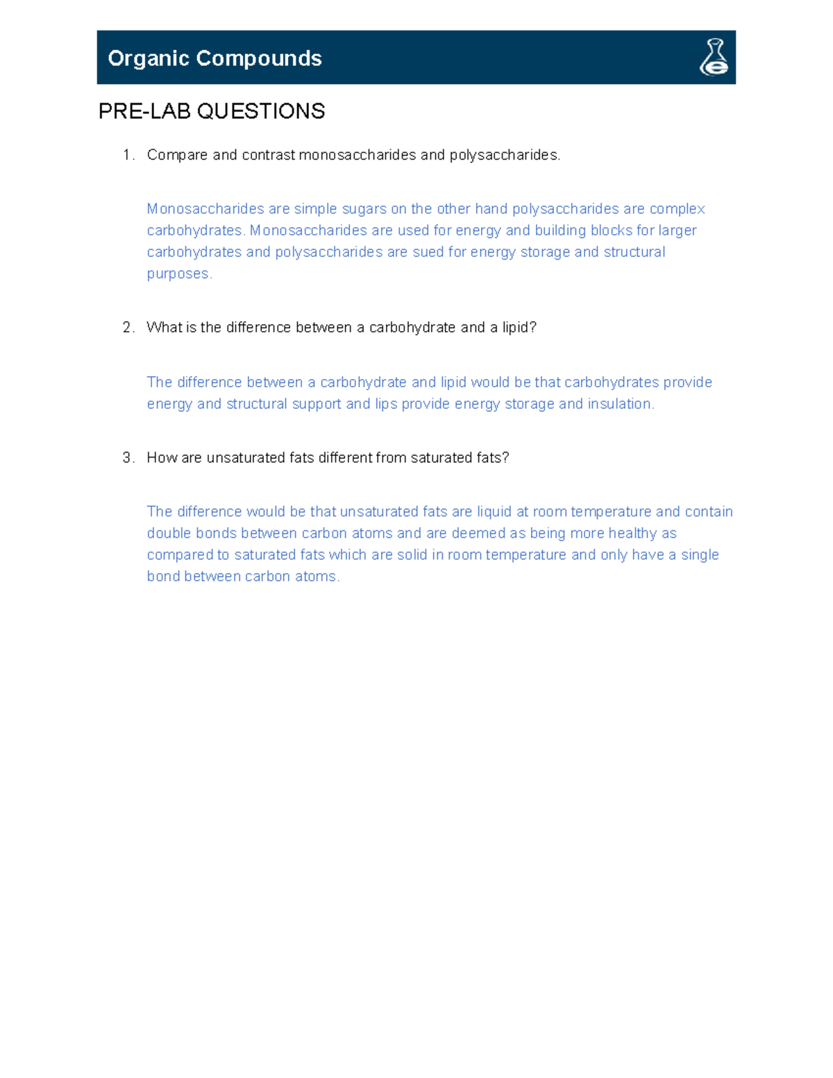 Organic Compounds escience labs - PRE-LAB QUESTIONS 1. Compare and contrast monosaccharides and ...