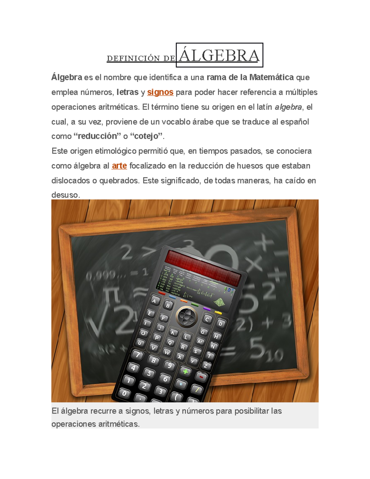 Á Lgebra - DEFINICIÓN DE ÁLGEBRA Álgebra es el nombre que identifica a una rama de la Matemática ...