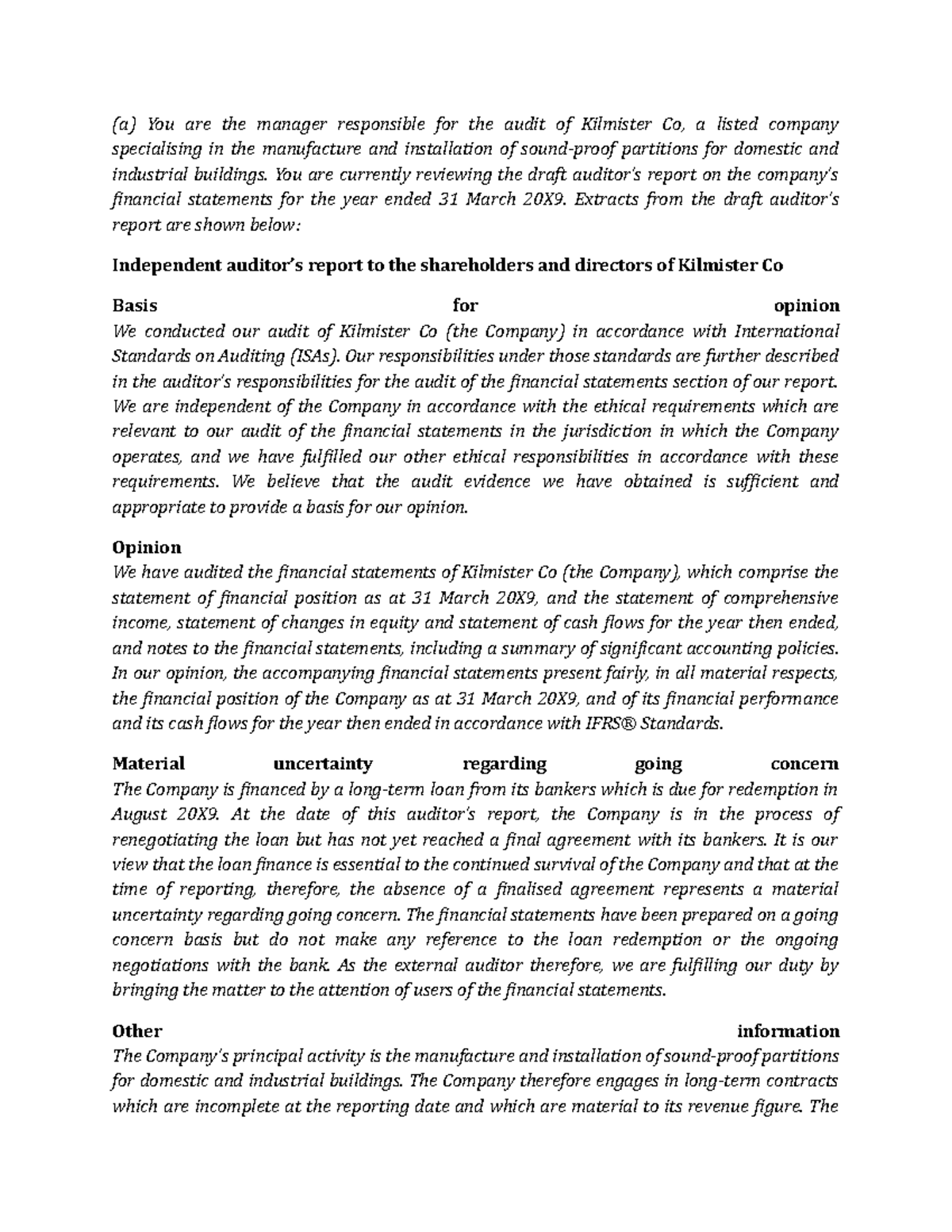 Auditing assignment - (a) You are the manager responsible for the audit ...