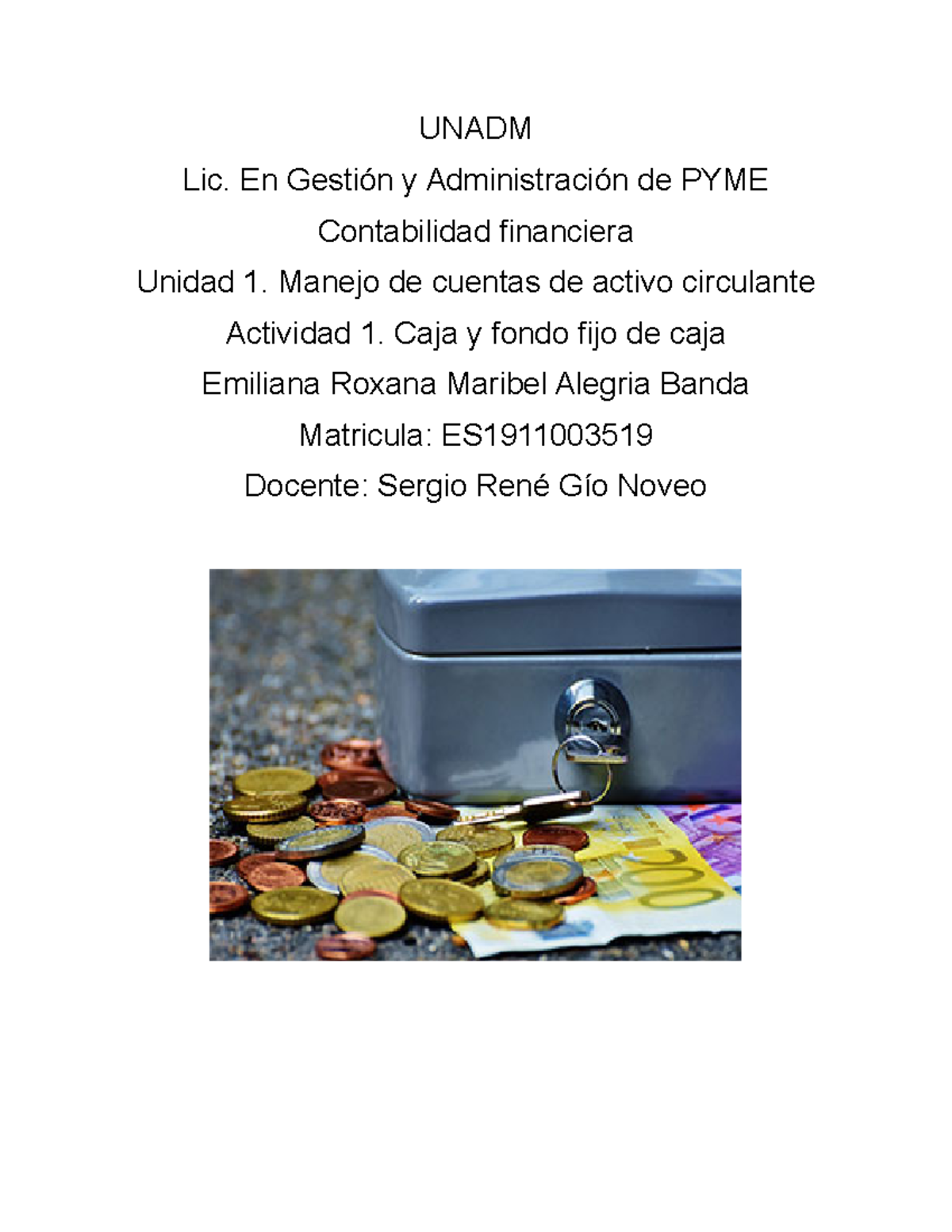 GCNF U1 A1 EMAB - tareas de ejercicios - Introducción a la contabilidad - UnADM - Studocu