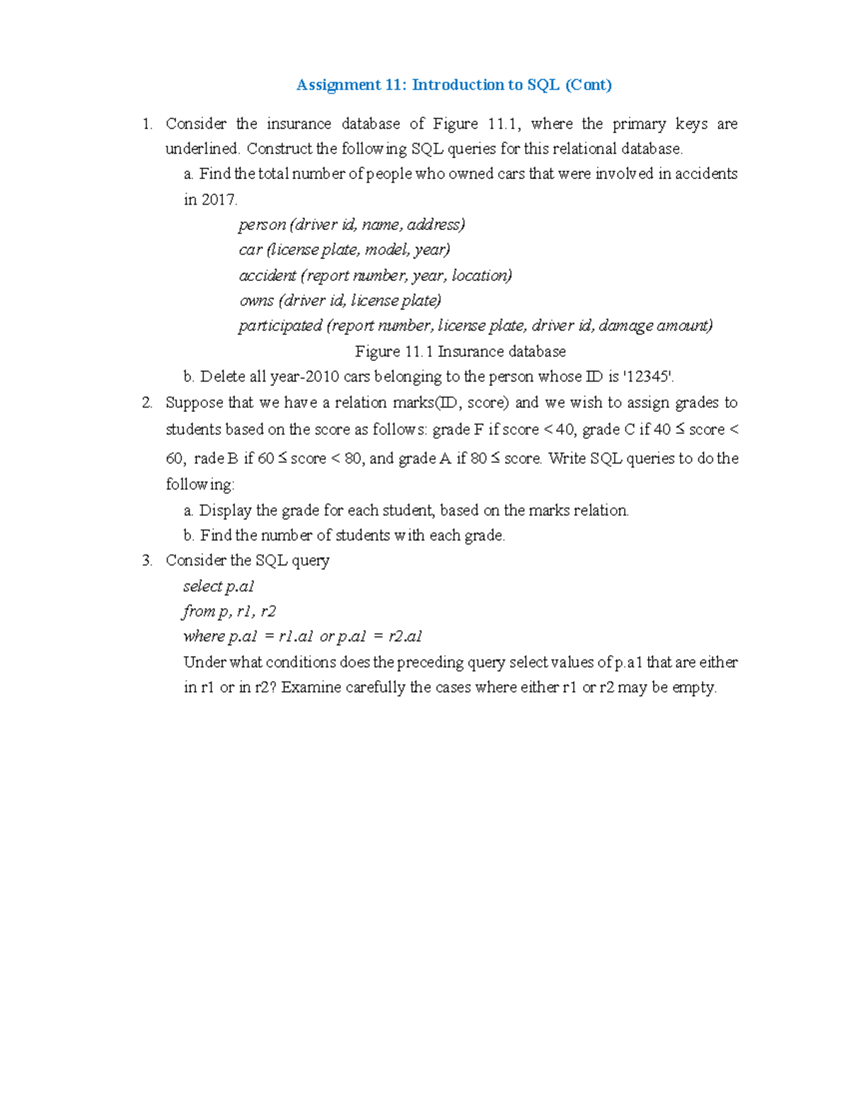 Assignment Db 11 Assignment 11 Introduction To Sql Cont Consider The Insurance