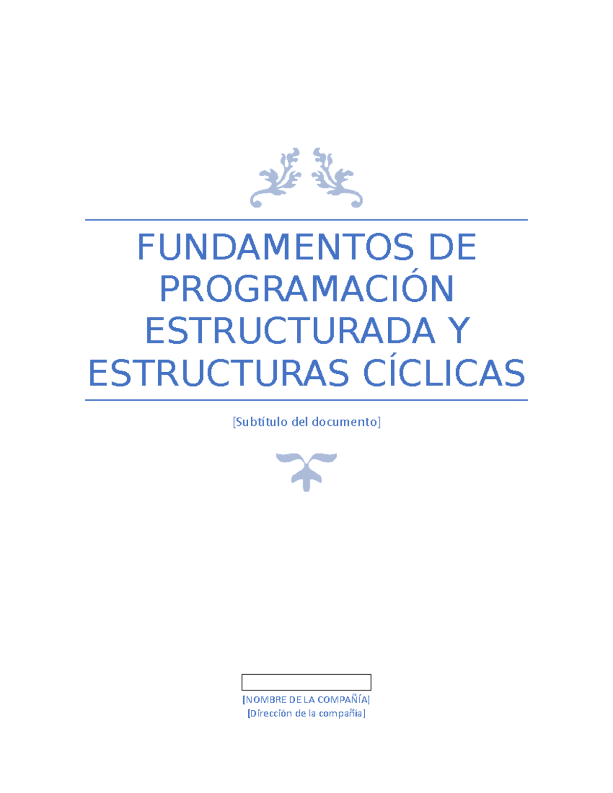 Fundamentos de programación - FUNDAMENTOS DE PROGRAMACIÓN ESTRUCTURADA ...